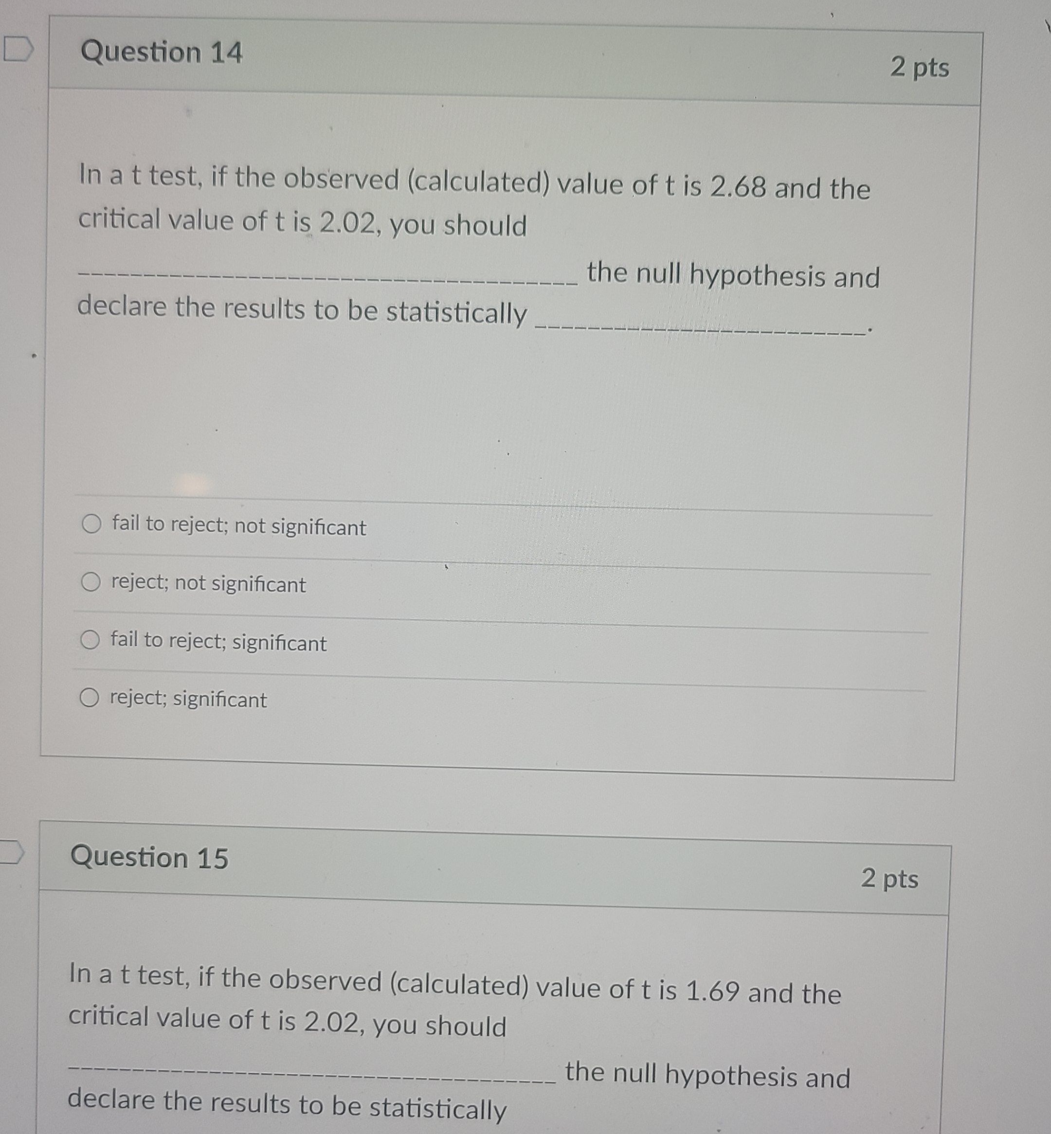 Solved In a t test, if the observed (calculated) value of t | Chegg.com