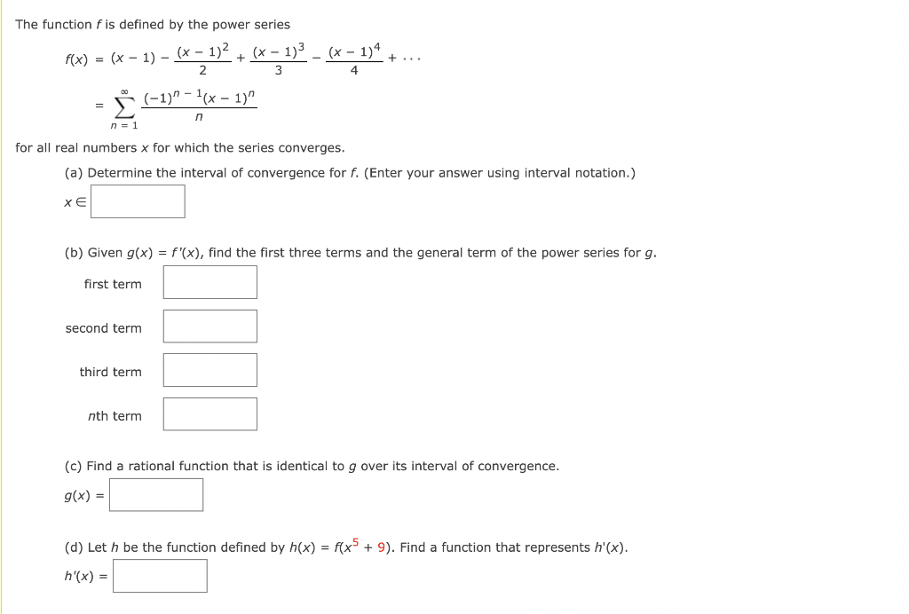 Solved The function f is defined by the power series | Chegg.com