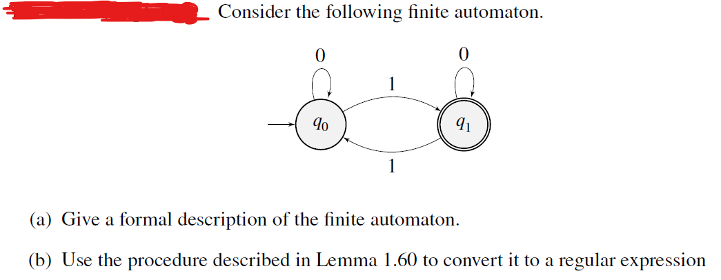 Solved Consider the following finite automaton. 0 0 90 9 (a) | Chegg.com