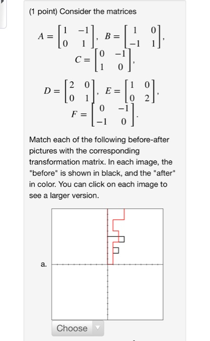 Solved (1 point) Consider the matrices Match each of the | Chegg.com