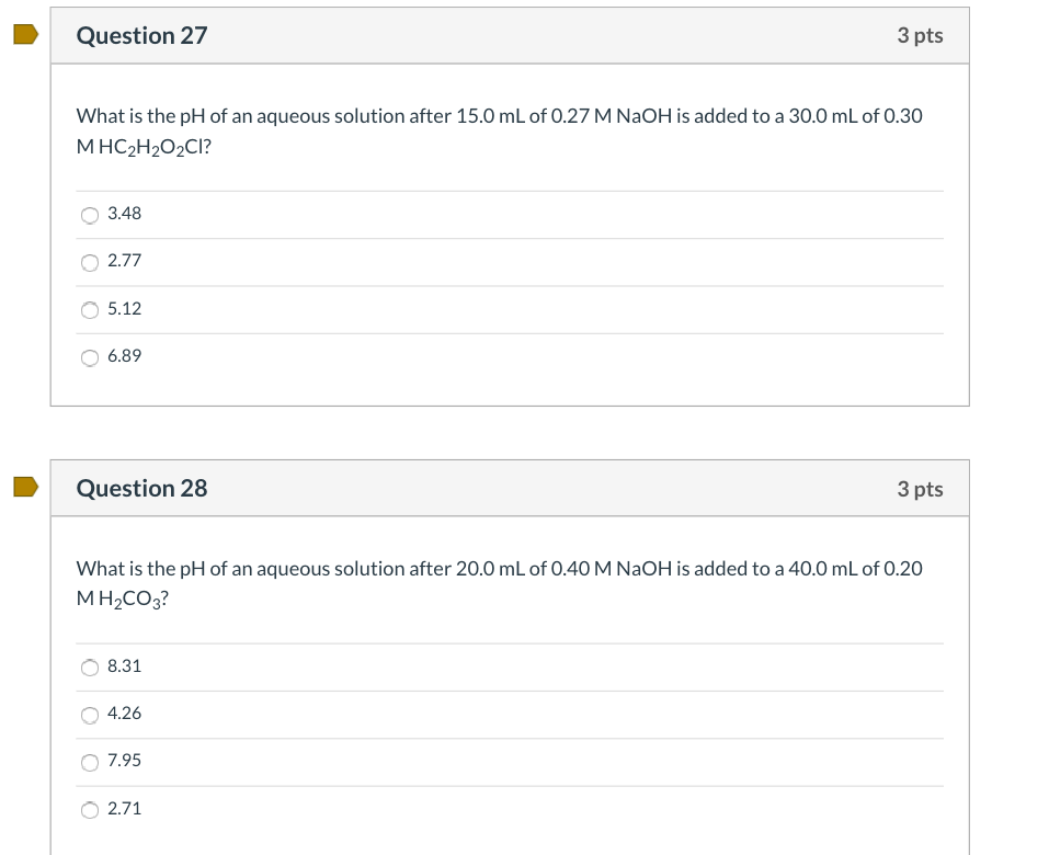 Solved Question 27 3 pts What is the pH of an aqueous | Chegg.com