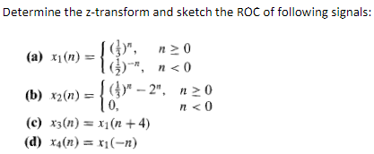 Solved Determine the z-transform and sketch the ROC of | Chegg.com