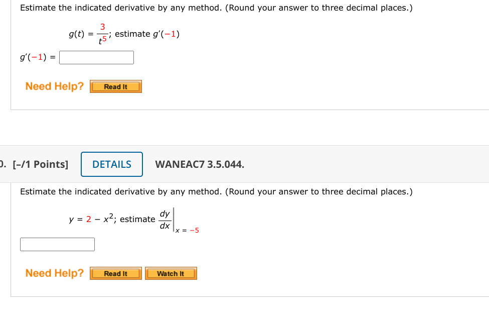 Solved Estimate the indicated derivative by any method. | Chegg.com