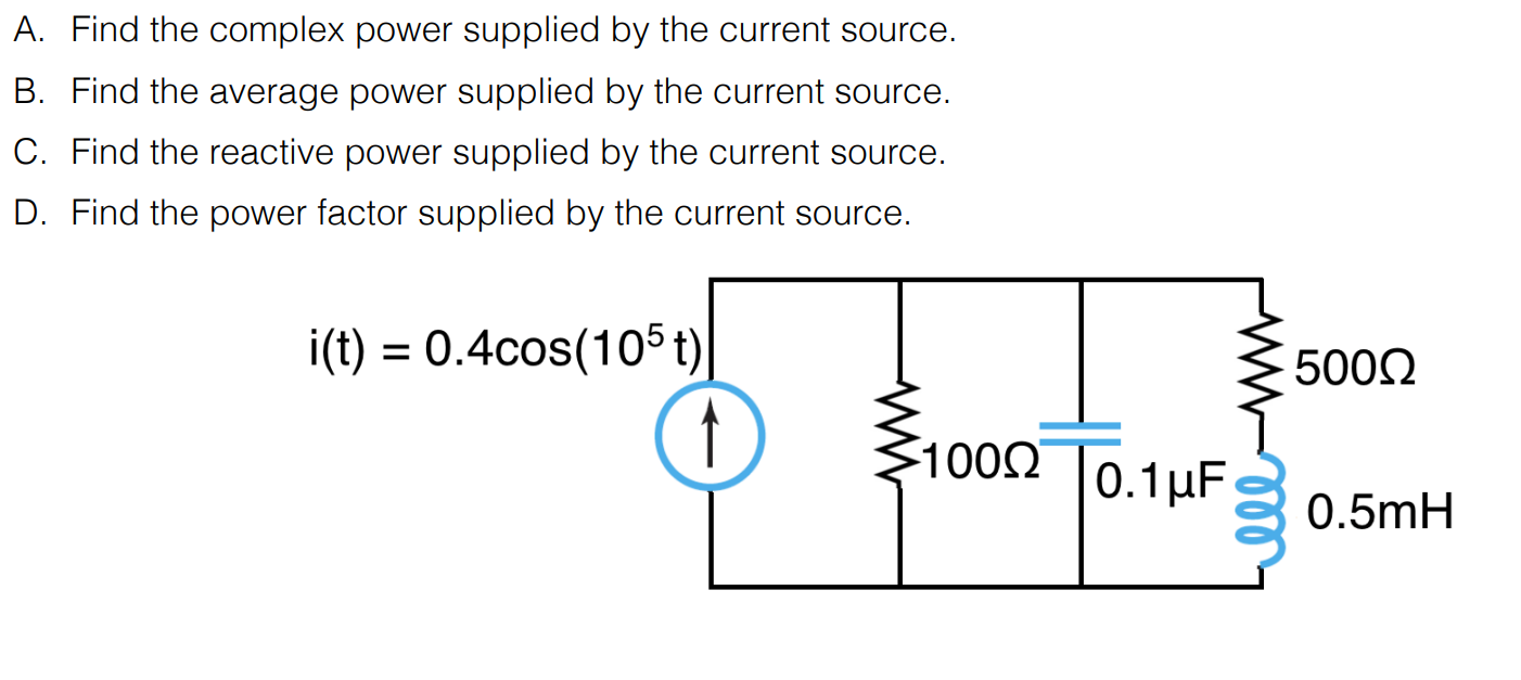 Solved A. Find the complex power supplied by the current | Chegg.com