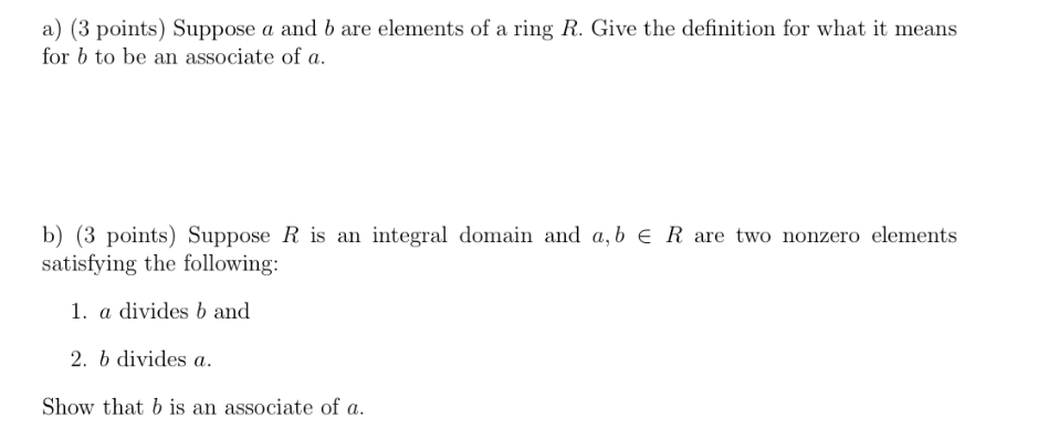 Solved a) (3 points) Suppose a and b are elements of a ring | Chegg.com