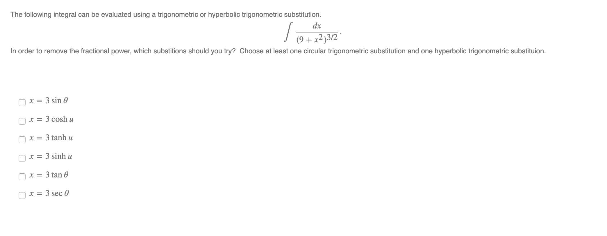 Solved The following integral can be evaluated using a | Chegg.com