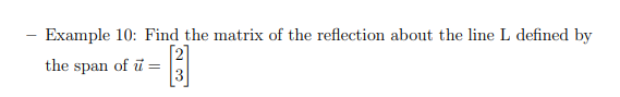 Solved - Example 9: Find the matrix A of the reflection | Chegg.com