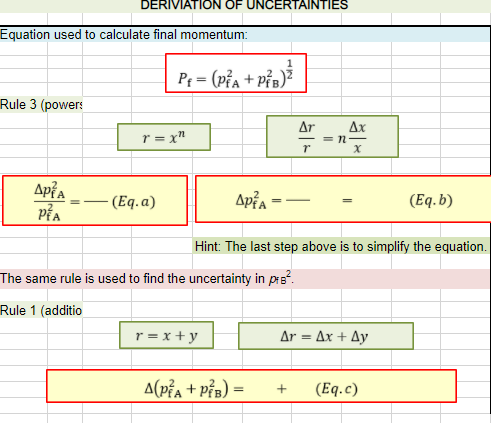 Solved DERIVIATION OF UNCERTAINTIES Equation used to | Chegg.com