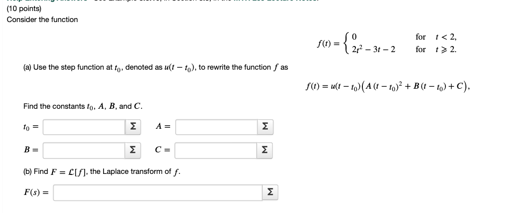 Solved (10 points) Consider the function f(t)={02t2−3t−2 for | Chegg.com