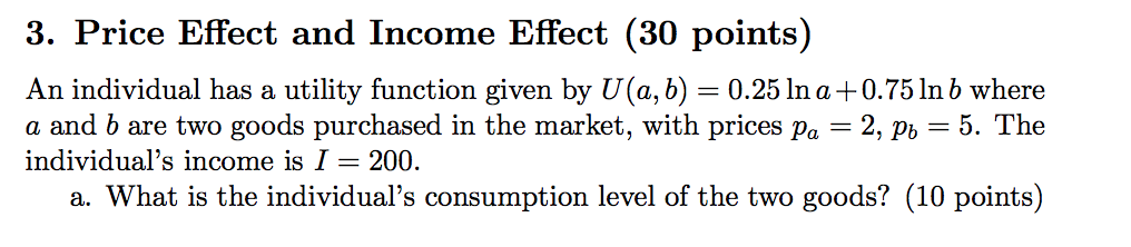Solved 3. Price Effect and Income Effect (30 points) An | Chegg.com