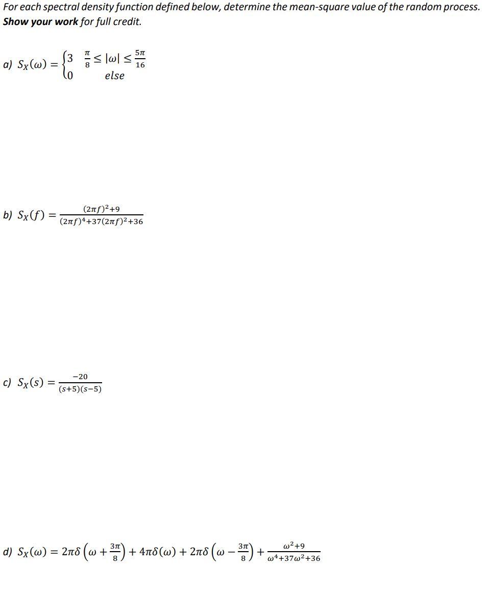 Solved For Each Spectral Density Function Defined Below