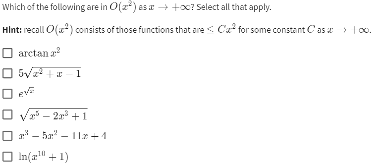 Solved Which of the following are in O(x2) as x→+∞ ? Select | Chegg.com