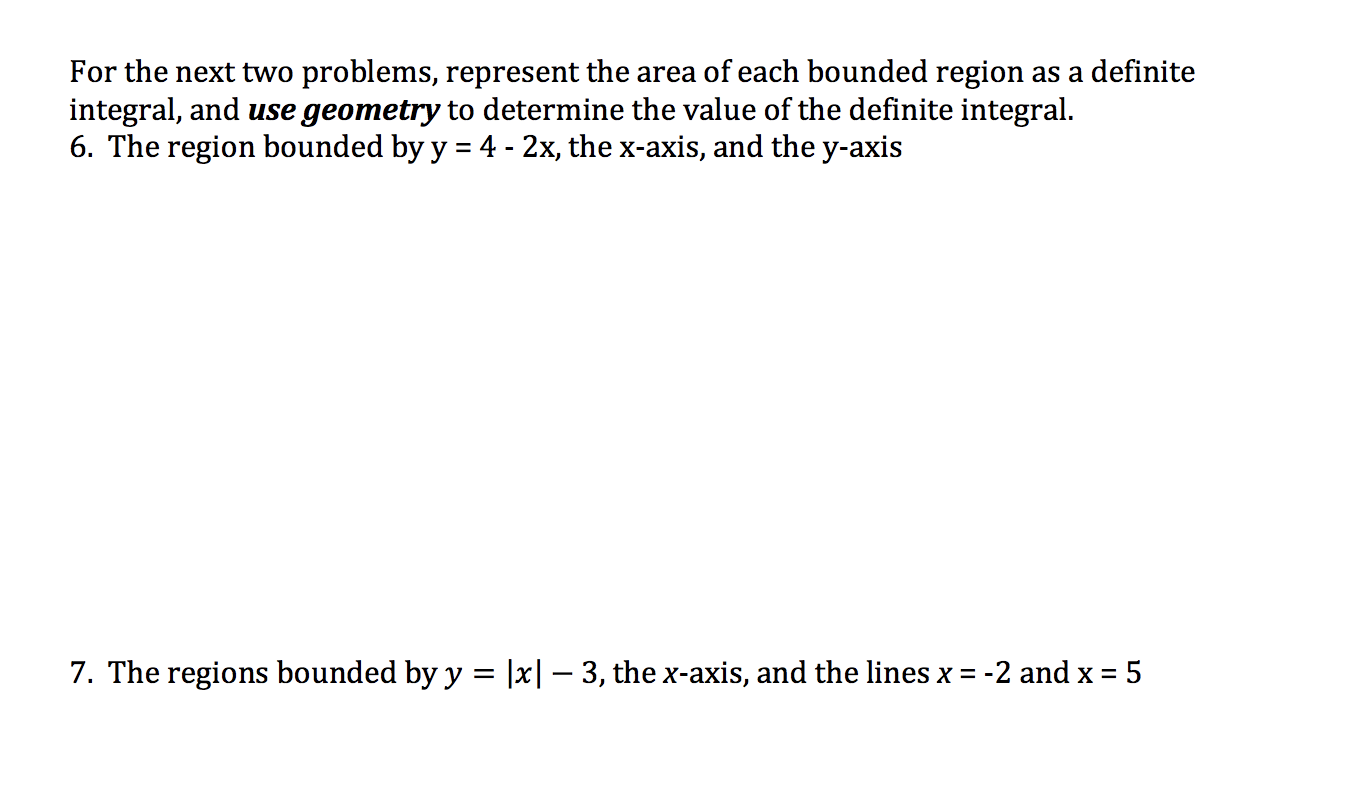 Solved For the next two problems, represent the area of each | Chegg.com