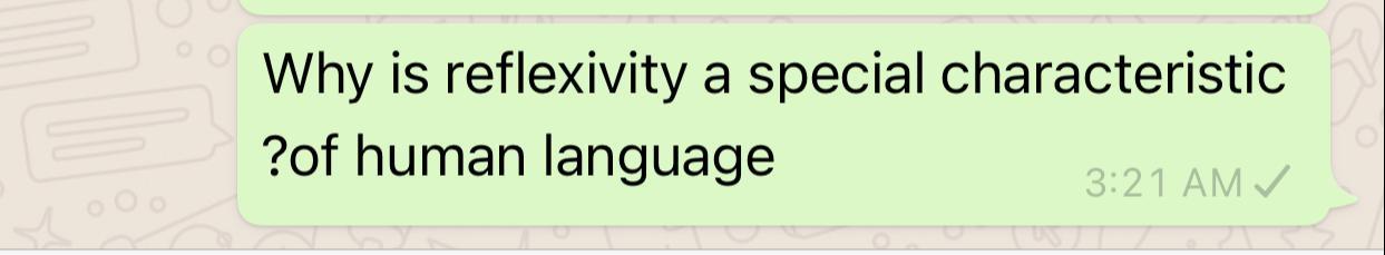 Solved Why is reflexivity a special characteristic ?of human | Chegg.com