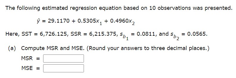 Solved The following estimated regression equation based on | Chegg.com