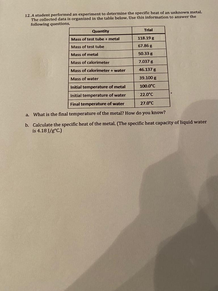 Solved 12. A student performed an experiment to determine | Chegg.com
