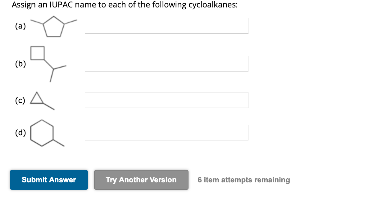 Solved Assign an IUPAC name to each of the following | Chegg.com
