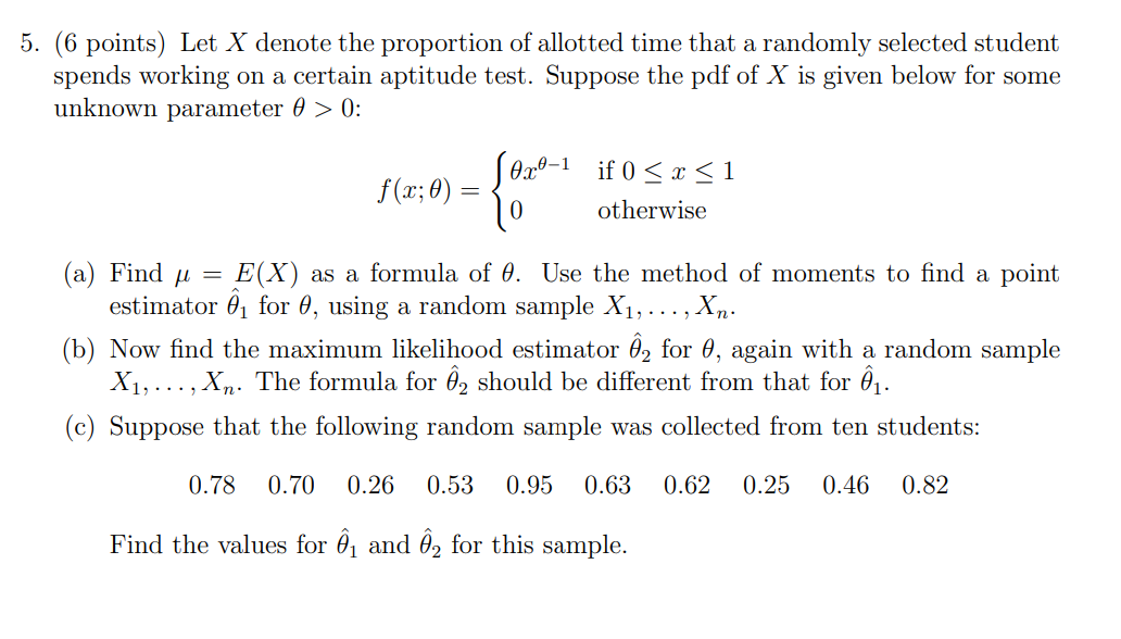 Solved 5. (6 points) Let X denote the proportion of allotted | Chegg.com