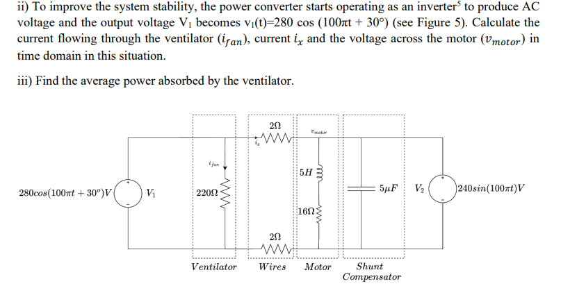 Solved ii) To improve the system stability, the power | Chegg.com