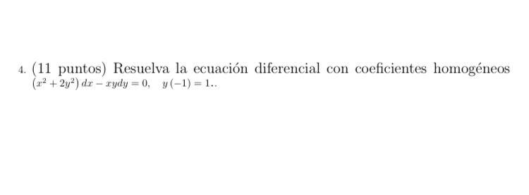Solved 4. (11 puntos) Resuelva la ecuación diferencial con | Chegg.com