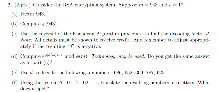 Solved 2. (2 pts.) Consider the RSA encryption system. | Chegg.com