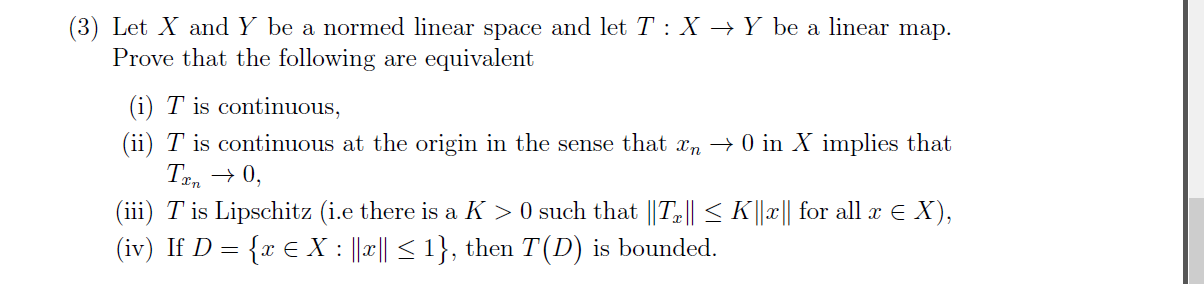Solved (3) Let X and Y be a normed linear space and let | Chegg.com