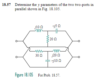 Solved 18.57 Determine the y parameters of the two two-ports | Chegg.com