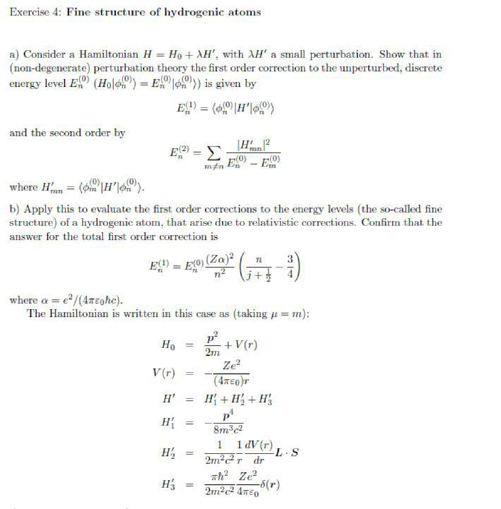 Solved Exercise 4: Fine structure of hydrogenic atoms a) | Chegg.com