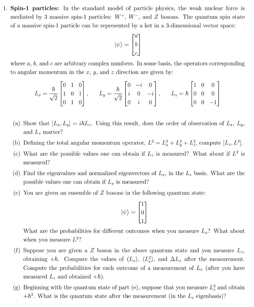 Solved 1. Spin-1 particles: In the standard model of | Chegg.com