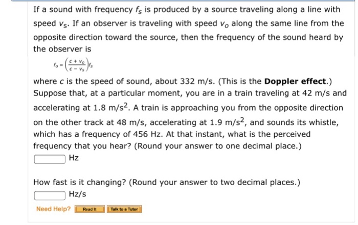 Solved If a sound with frequency fs is produced by a source | Chegg.com