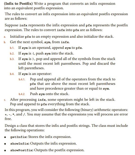 Solved (Infix to Postfix) Write a program that converts an | Chegg.com Solved (Infix to Postfix) Write a program that converts an | Chegg.com
