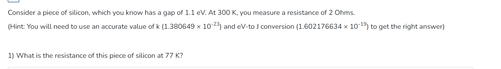 Solved Consider a piece of silicon, which you know has a gap | Chegg.com