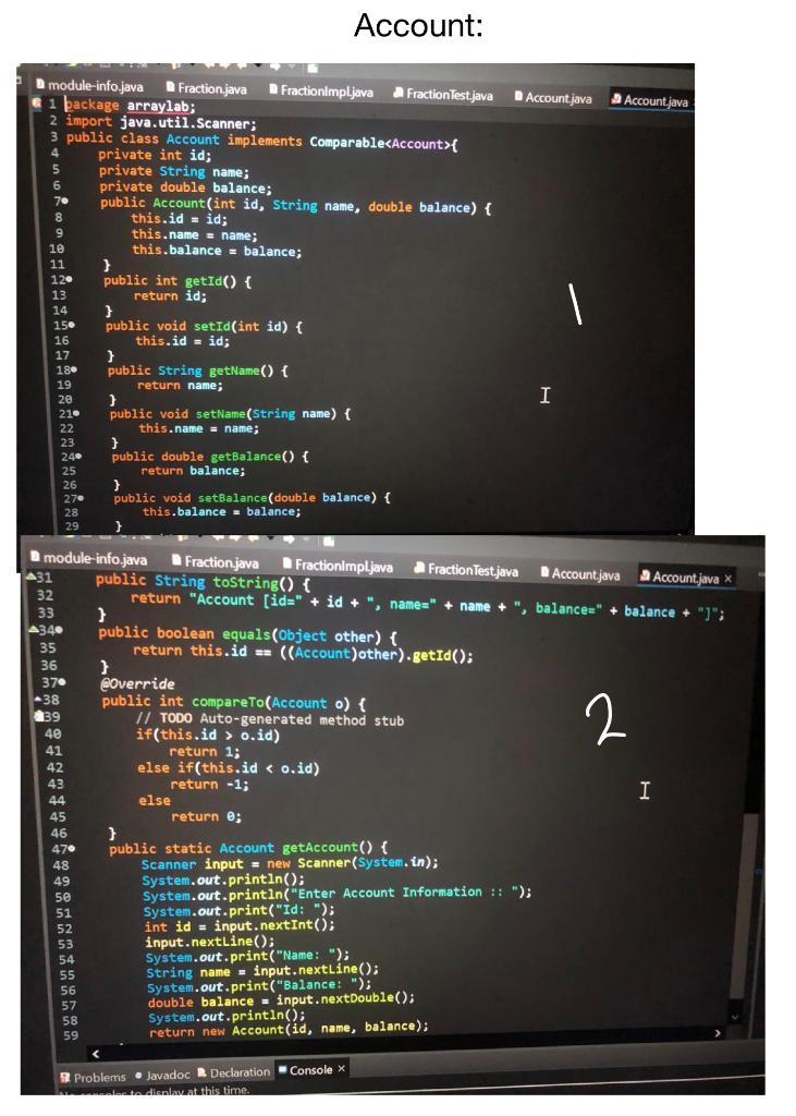 Solved Account: public String tostring() f \} return | Chegg.com