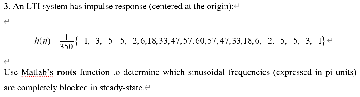 Solved 3. An LTI system has impulse response (centered at | Chegg.com