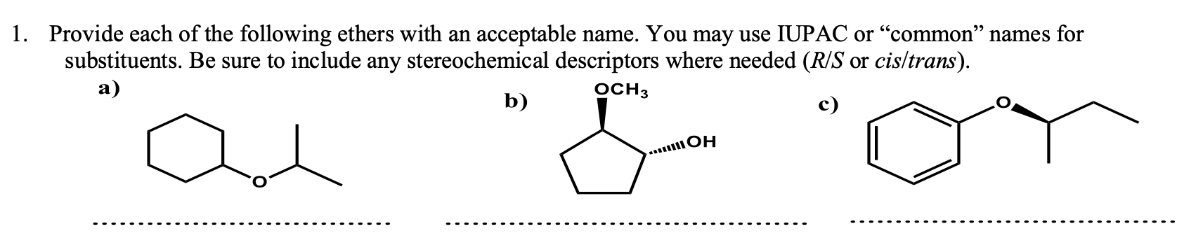 Solved Provide each of the following ethers with an | Chegg.com