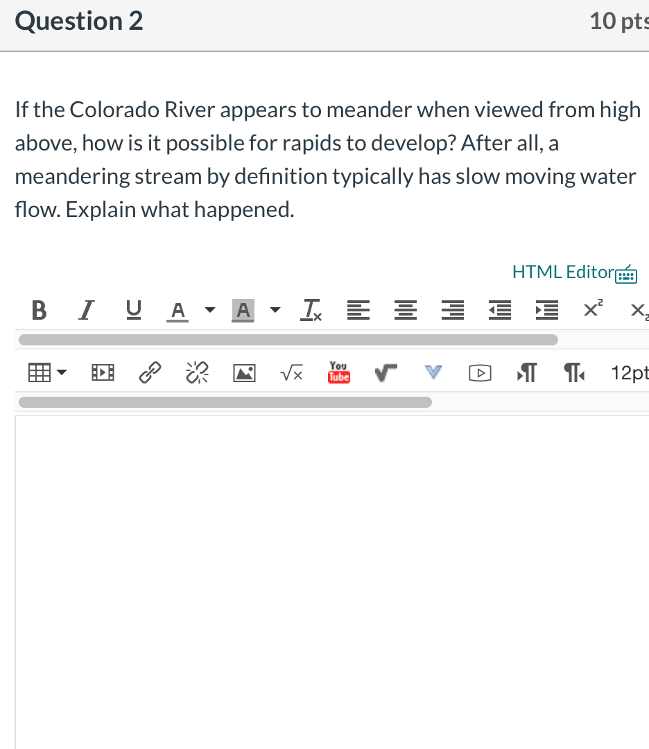 Solved Question 2 10 pts If the Colorado River appears to | Chegg.com
