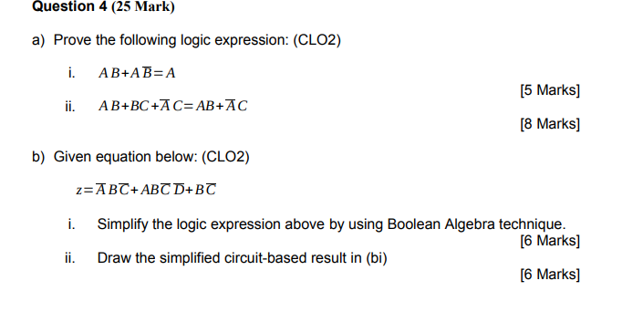 Solved Question 4 (25 Mark) a) Prove the following logic | Chegg.com