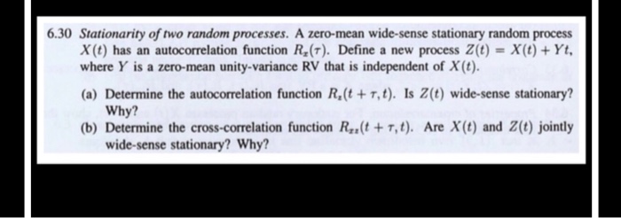Solved Stationarity of two random processes. A zero-mean | Chegg.com