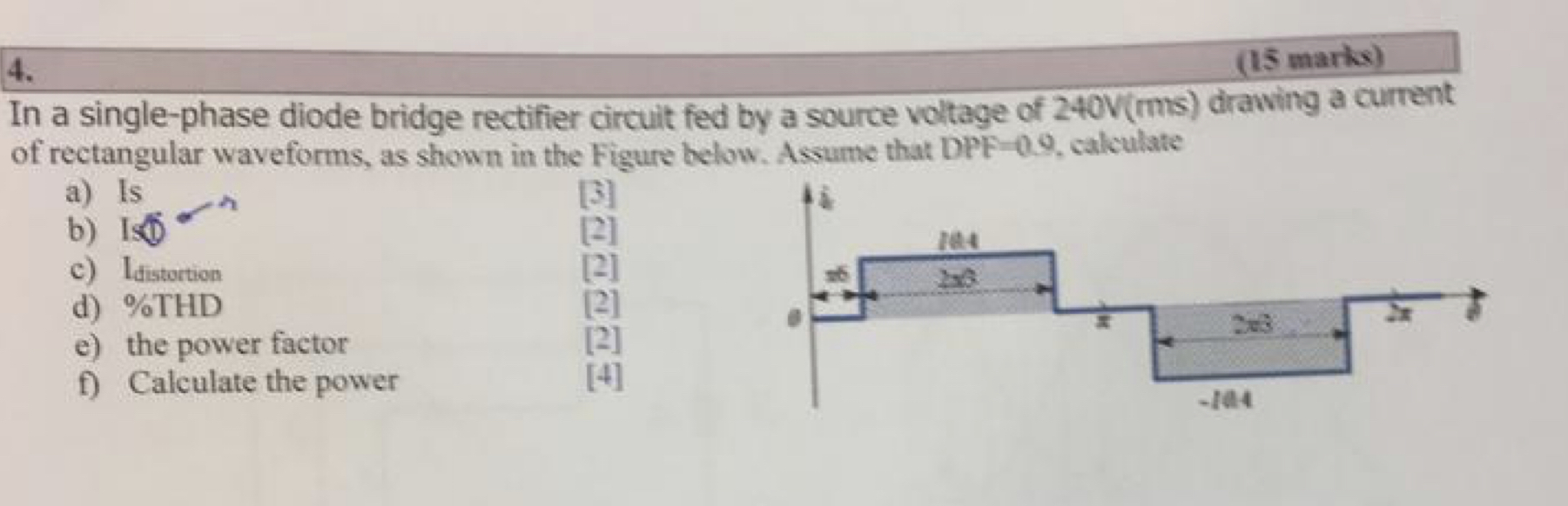 Solved in a single-phase diode bridge rectifier circuit fed | Chegg.com