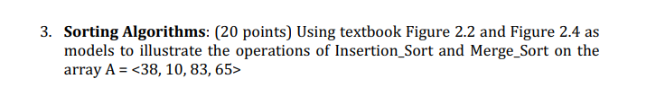 Solved 3. Sorting Algorithms: (20 points) Using textbook | Chegg.com
