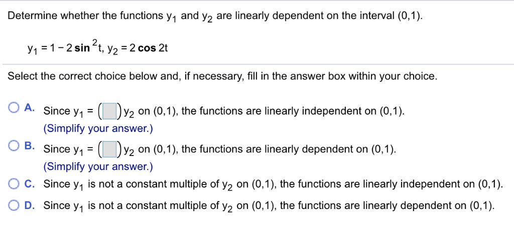 Solved Determine whether the functions y1 and 2 are linearly | Chegg.com