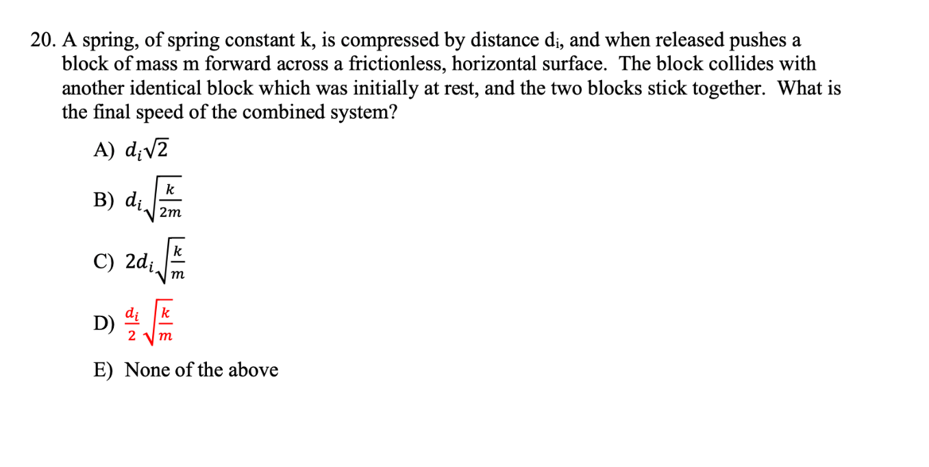 Solved 20. A spring, of spring constant k, is compressed by | Chegg.com