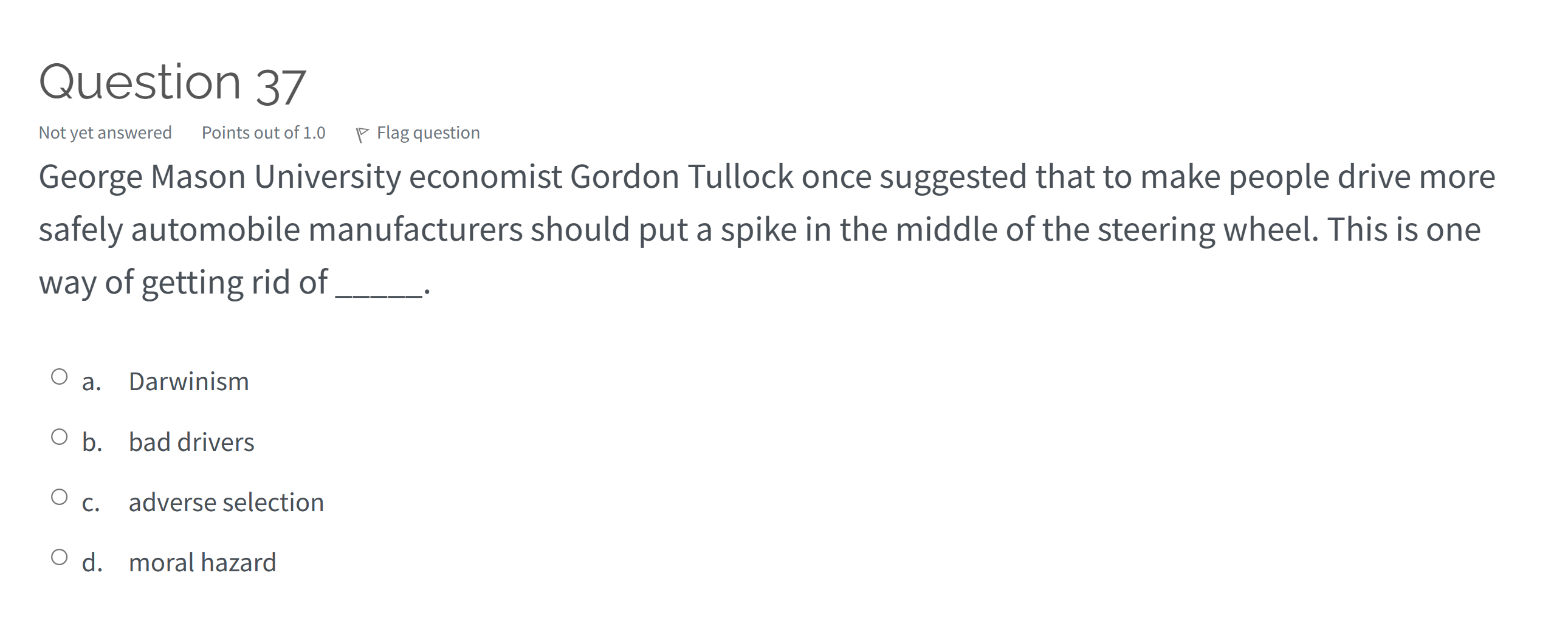 Solved George Mason University economist Gordon Tullock once | Chegg.com