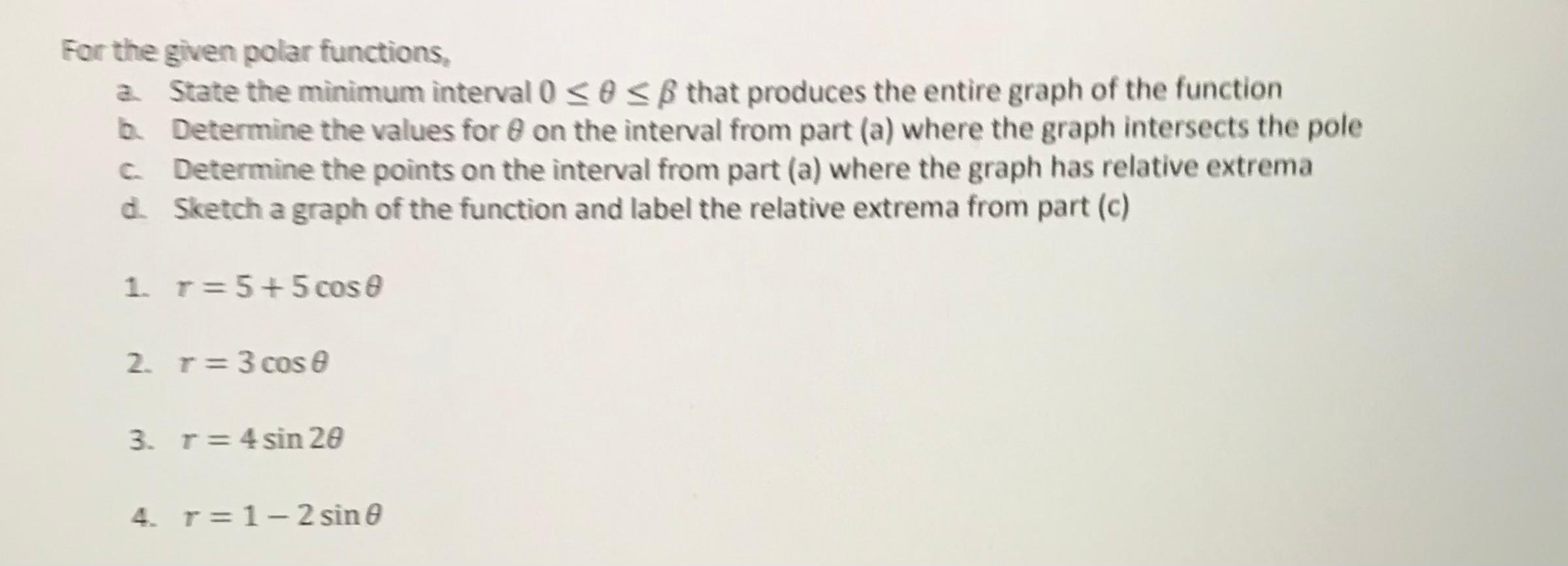 Solved For the given polar functions. a State the minimum | Chegg.com