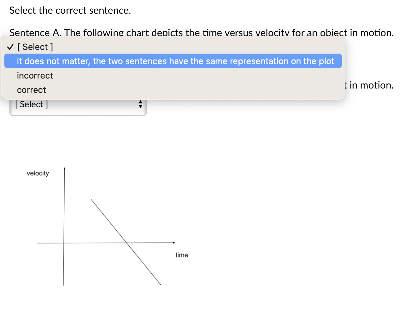 Solved Select the correct sentence. Sentence A. The | Chegg.com