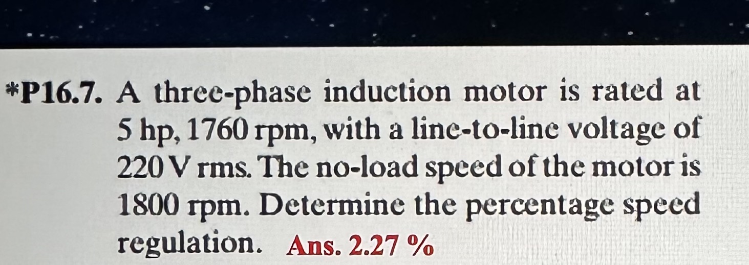 Solved *P16.7. A three-phase induction motor is rated at | Chegg.com