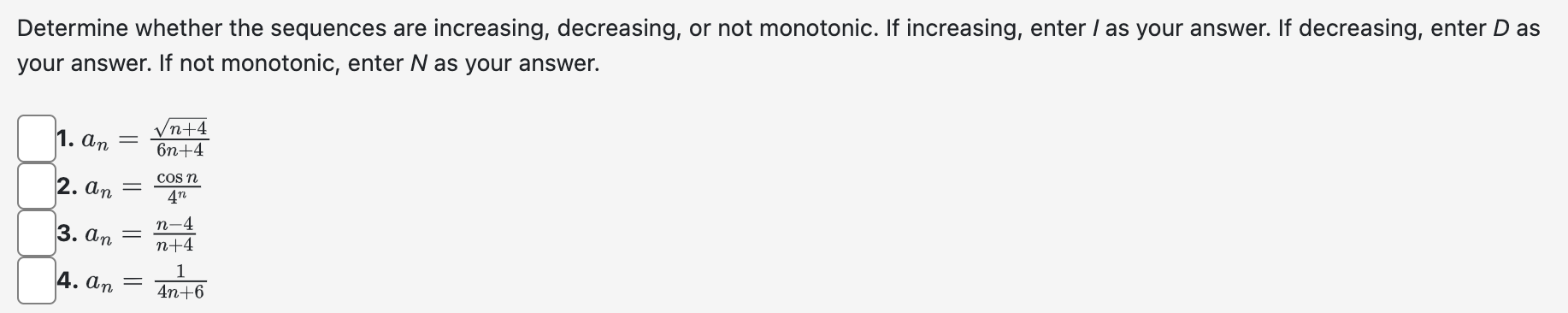 Solved Determine whether the sequences are increasing, | Chegg.com