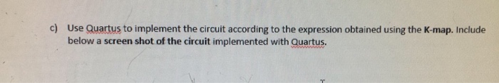 Solved Circuit-1: Implement using Quartus a combinational | Chegg.com
