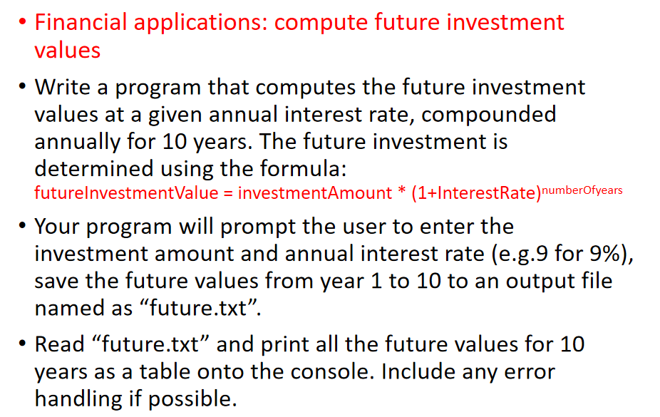 Solved - Financial applications: compute future investment | Chegg.com