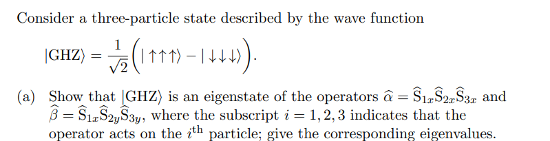 Solved Consider a three-particle state described by the wave | Chegg.com